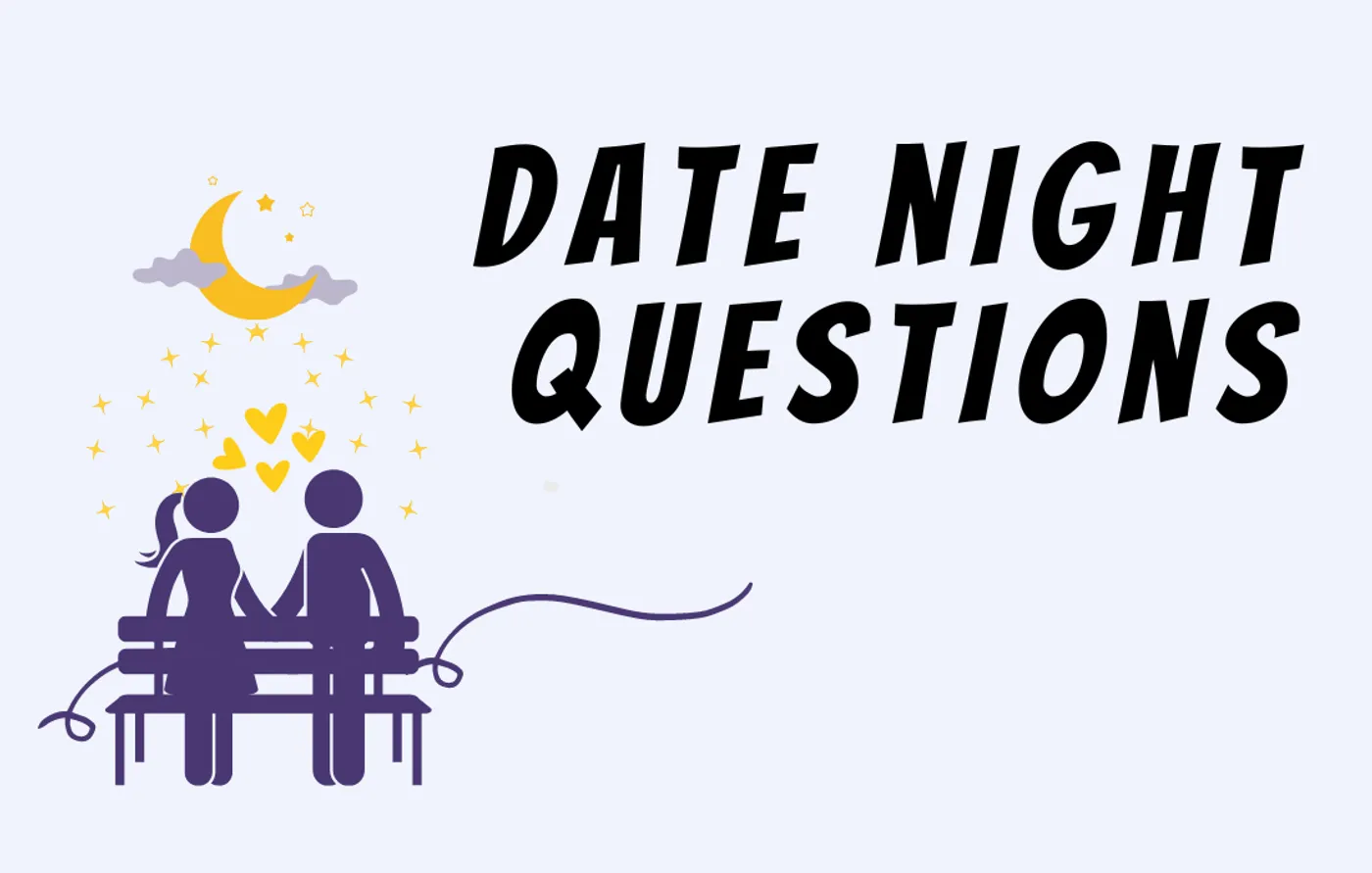149 Date Night Questions: Easy, Fun & Deep - Games & Trivia Quizzes