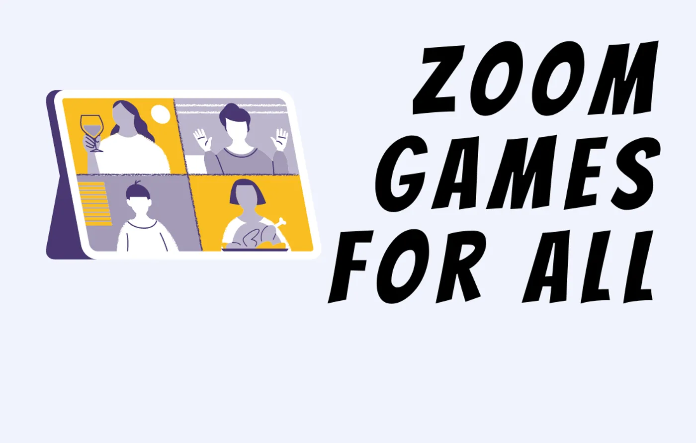 30 Fun Games To Play On Zoom with Friends & Coworkers - Games & Trivia ...