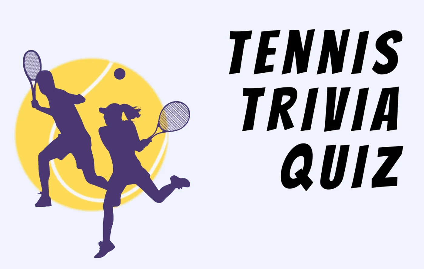 25 Tennis Trivia Quiz Questions & Answers: Game, Set, Match - Games ...