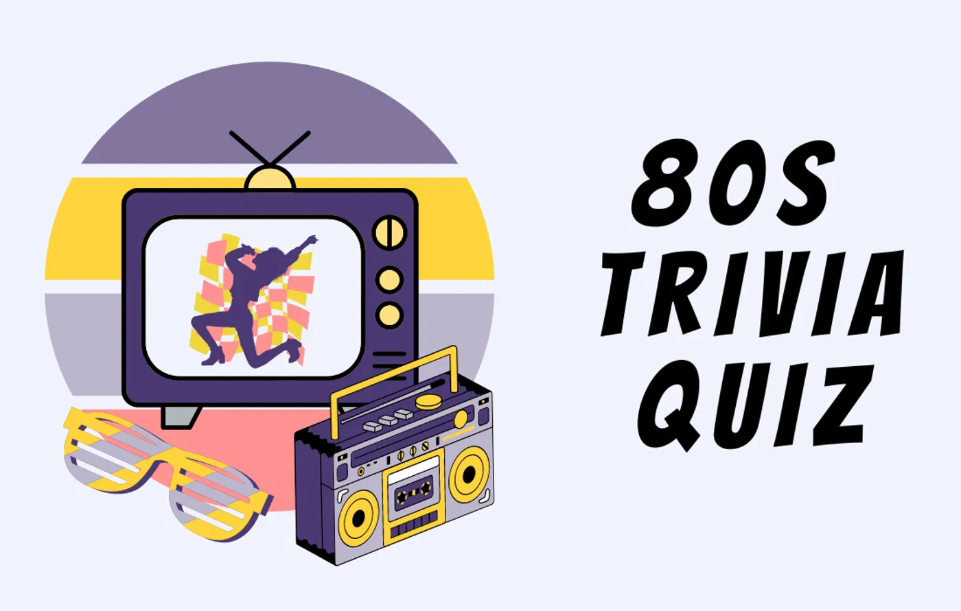 80s Trivia Quiz Questions and Answers - Games & Trivia Quizzes