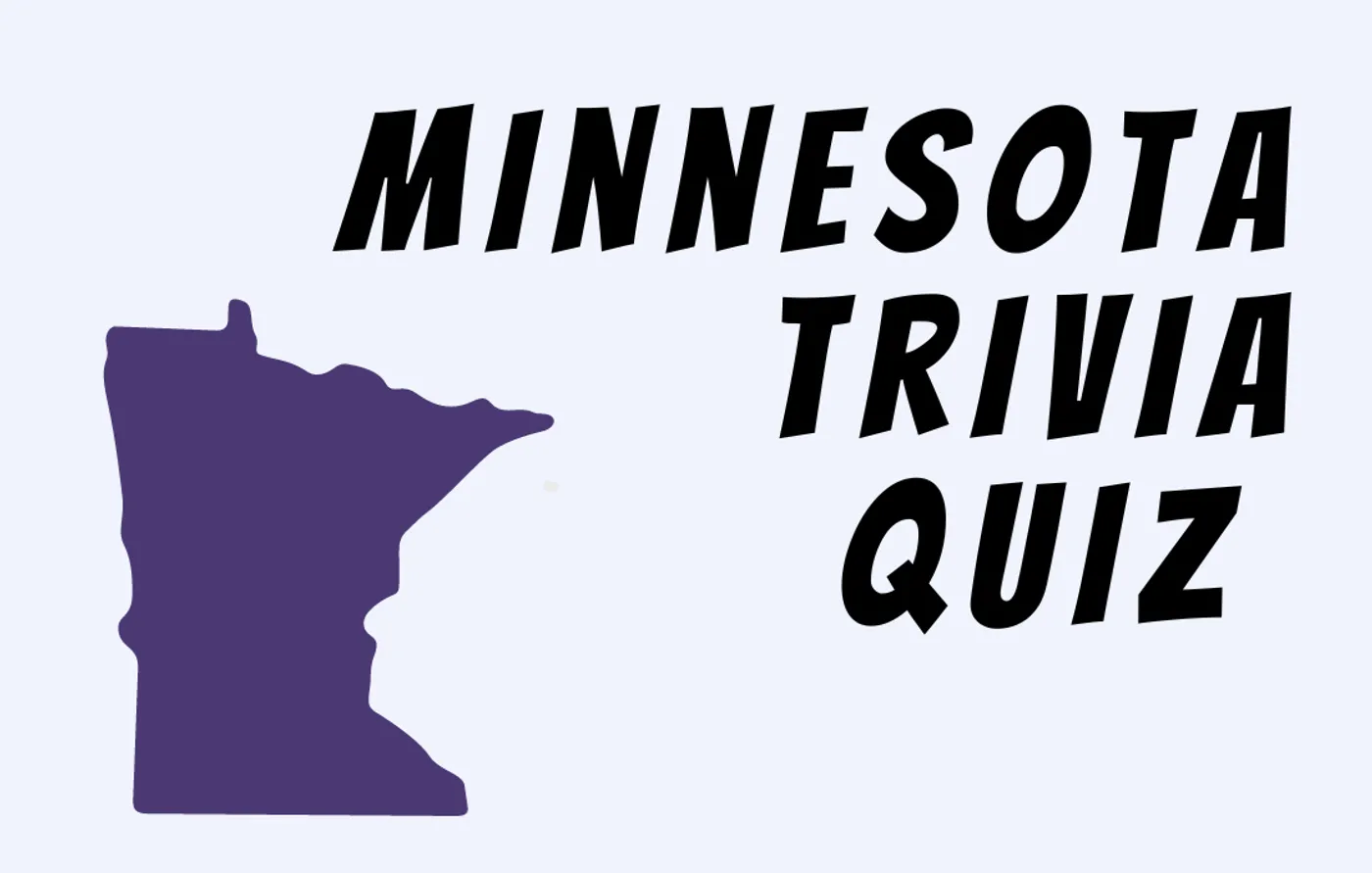 25 Minnesota Trivia Quiz Questions & Answers - Games & Trivia Quizzes